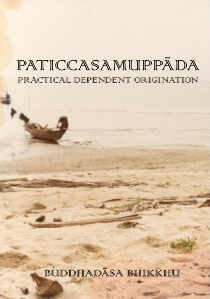 English Books - PATICCASAMUPPADA: Practical Dependent Origination
